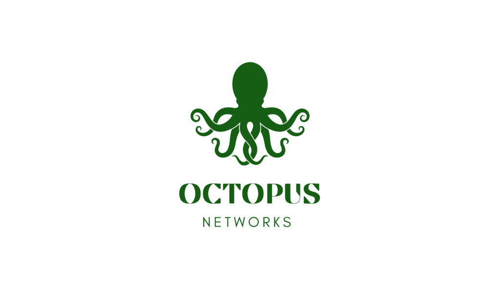 Welcome - Octopus Networks